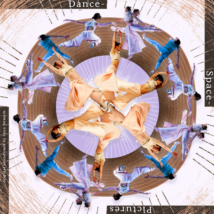 Dance-Space-Pictures | Imre Németh | N I sound