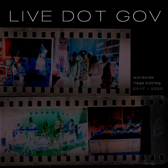 LIVE DOT GOV: Worldwide Mega Bootleg 2017-2020 | Luv Dot Gov | Live Dot Gov