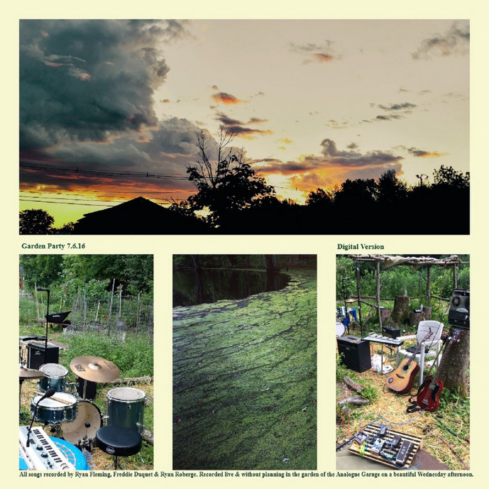 Garden Party 7.6.16 (Digital Version) | Ryan Fleming, Freddie Duquet ...