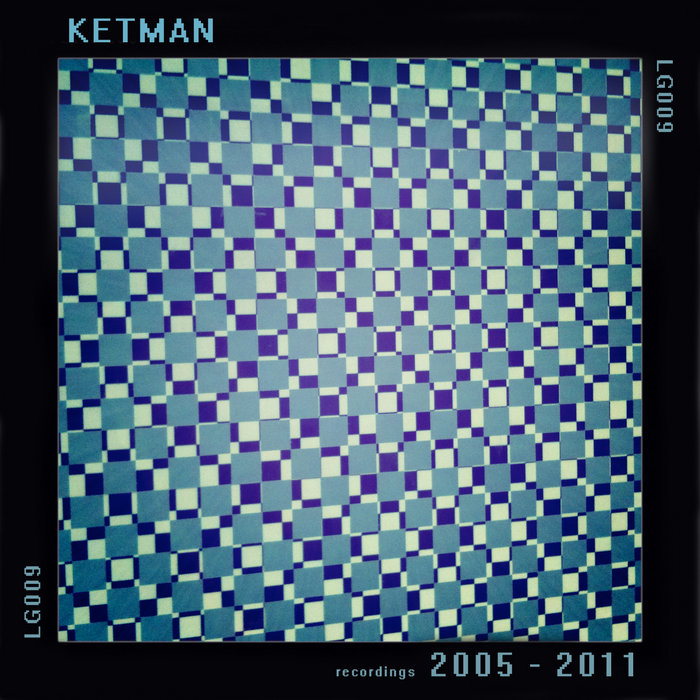 2005-2011 | Ketman