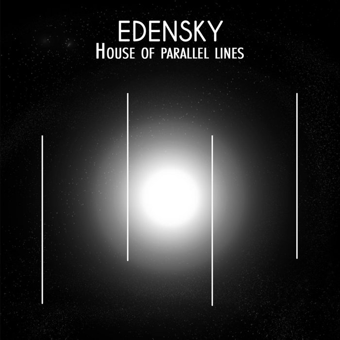 House of Parallel Lines | Edensky
