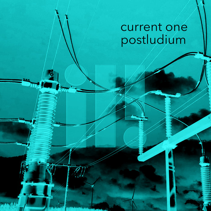 Postludium | Current One