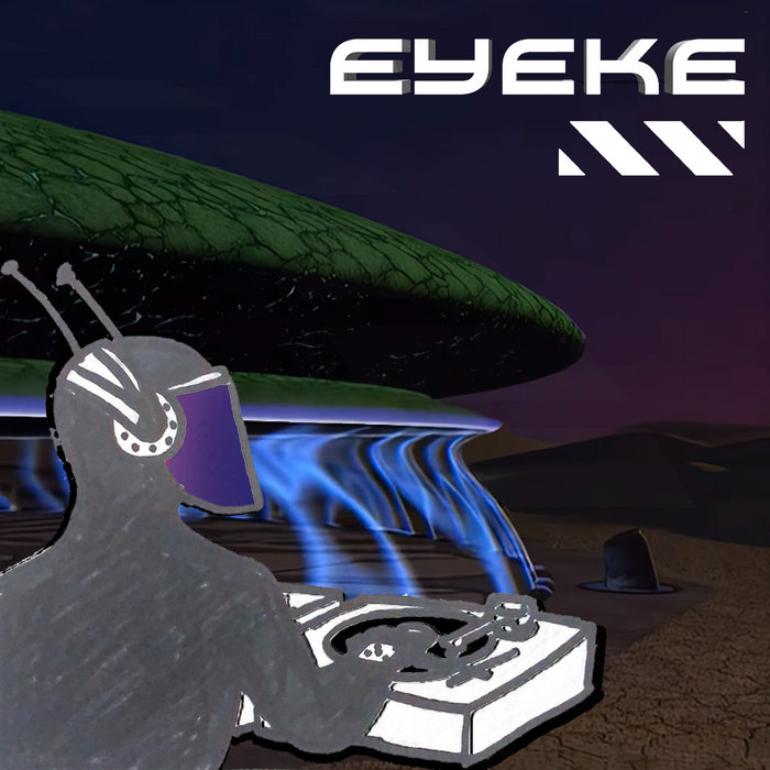 EYEKE Presents ⸬ Space Traxx // The EYEKE Mix ☼ | EYEKE