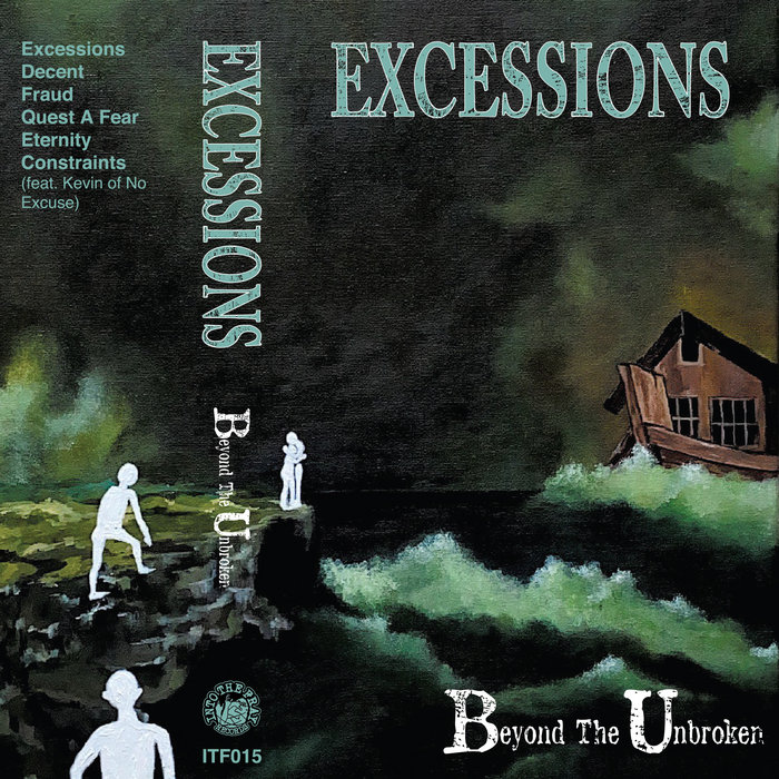 Beyond The Unbroken | Excessions | Into The Fray Records