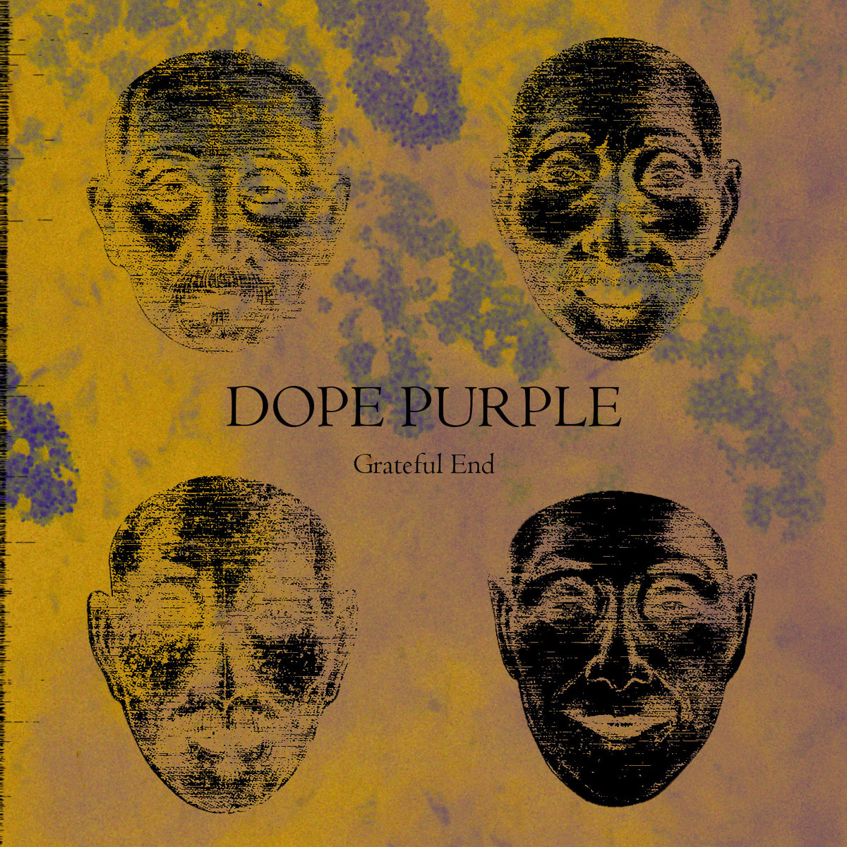 Grateful End | DOPE PURPLE | Riot Season Records