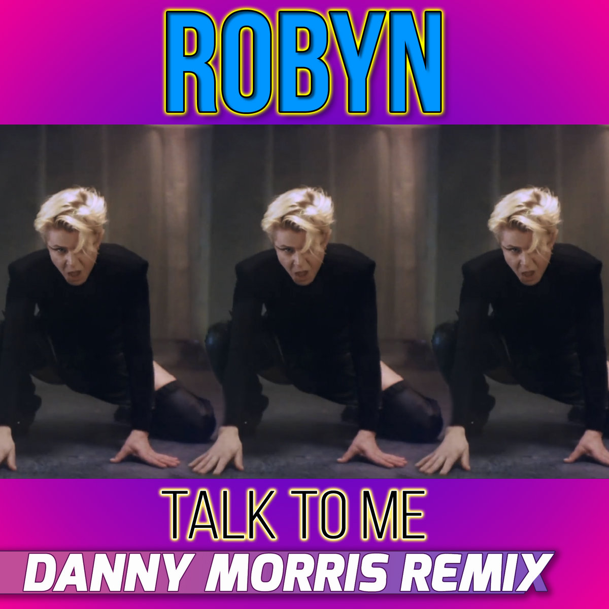 Talk To Me - Danny Morris Remix | Robyn | Danny Morris