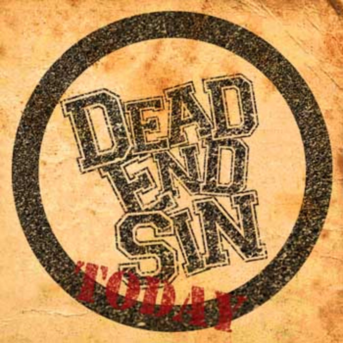 Today | Dead End Sin