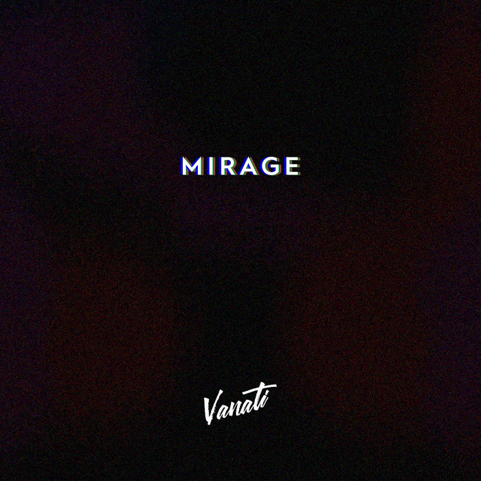 MIRAGE | Vanati Woods