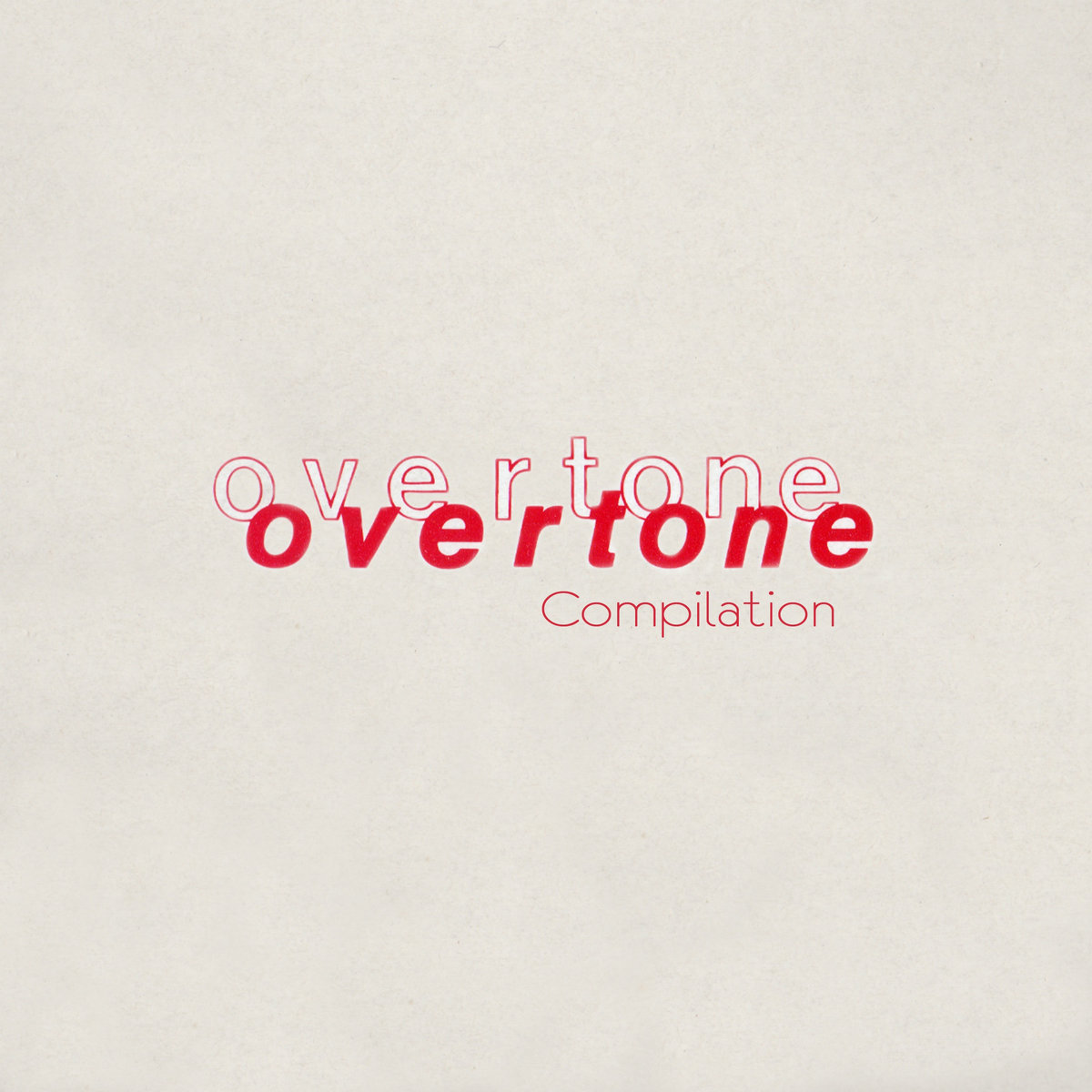Overtone Compilation | Various Artists | Clark Sorley