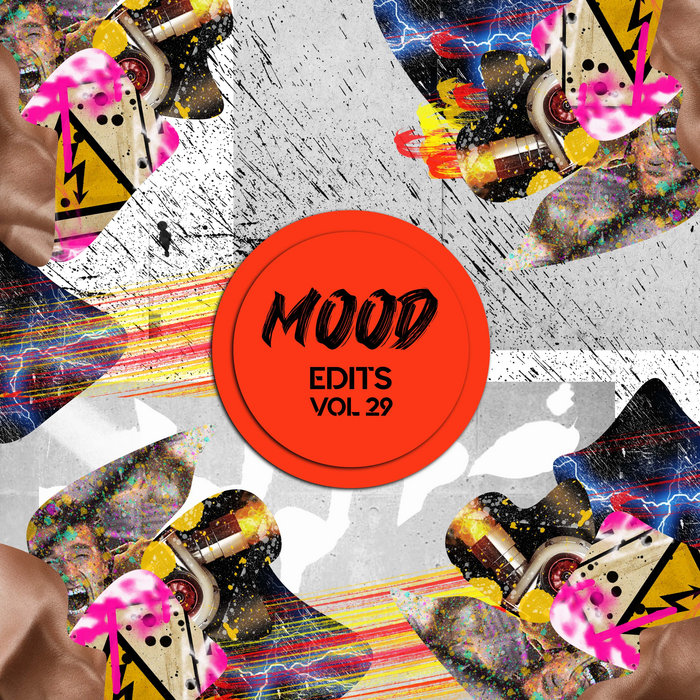 Mood Edits Vol. 29 | Mood Edits | MOOD CHILD
