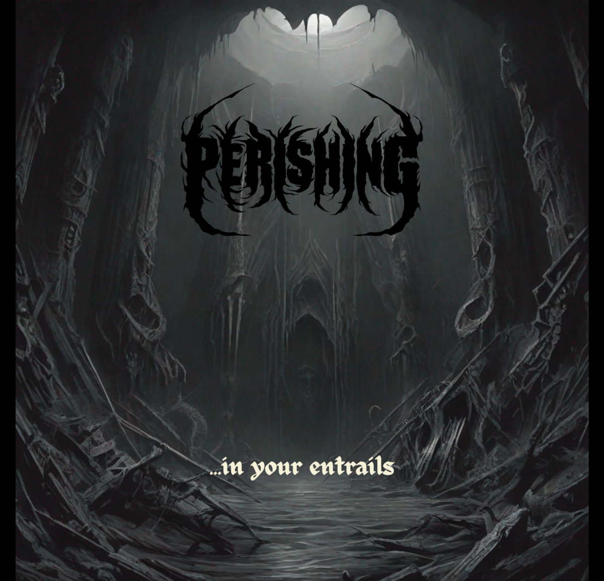 in your entrails | Perishing