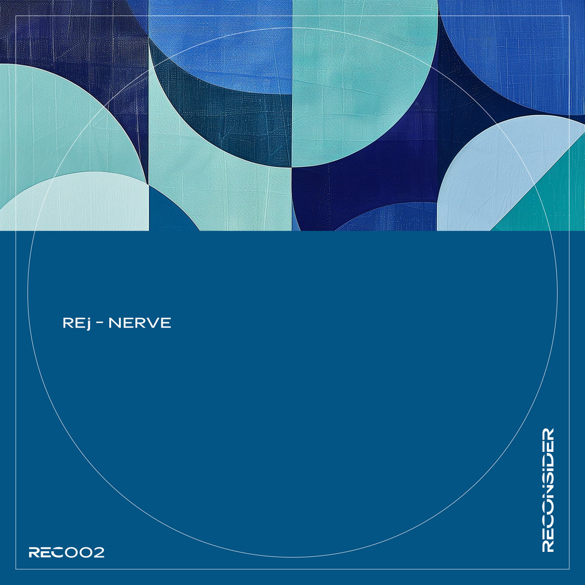 Nerve | REj | Reconsider Music