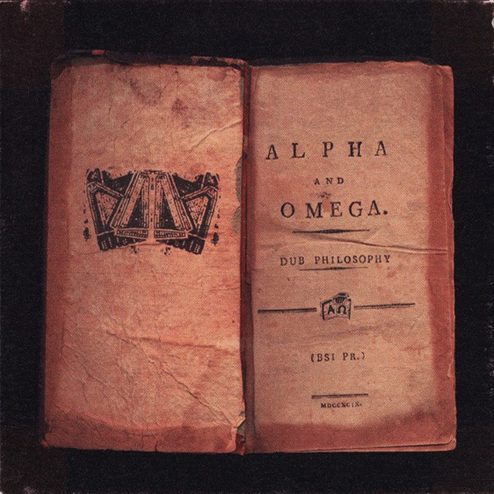 DUB PHILOSOPHY by ALPHA & OMEGA | Alpha And Omega