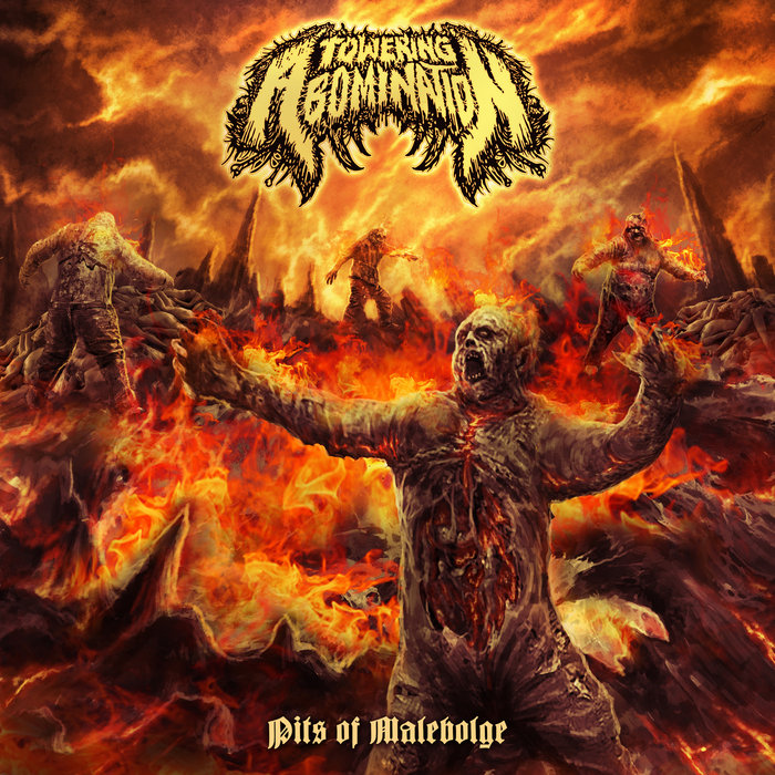 Pits of Malebolge | Towering Abomination
