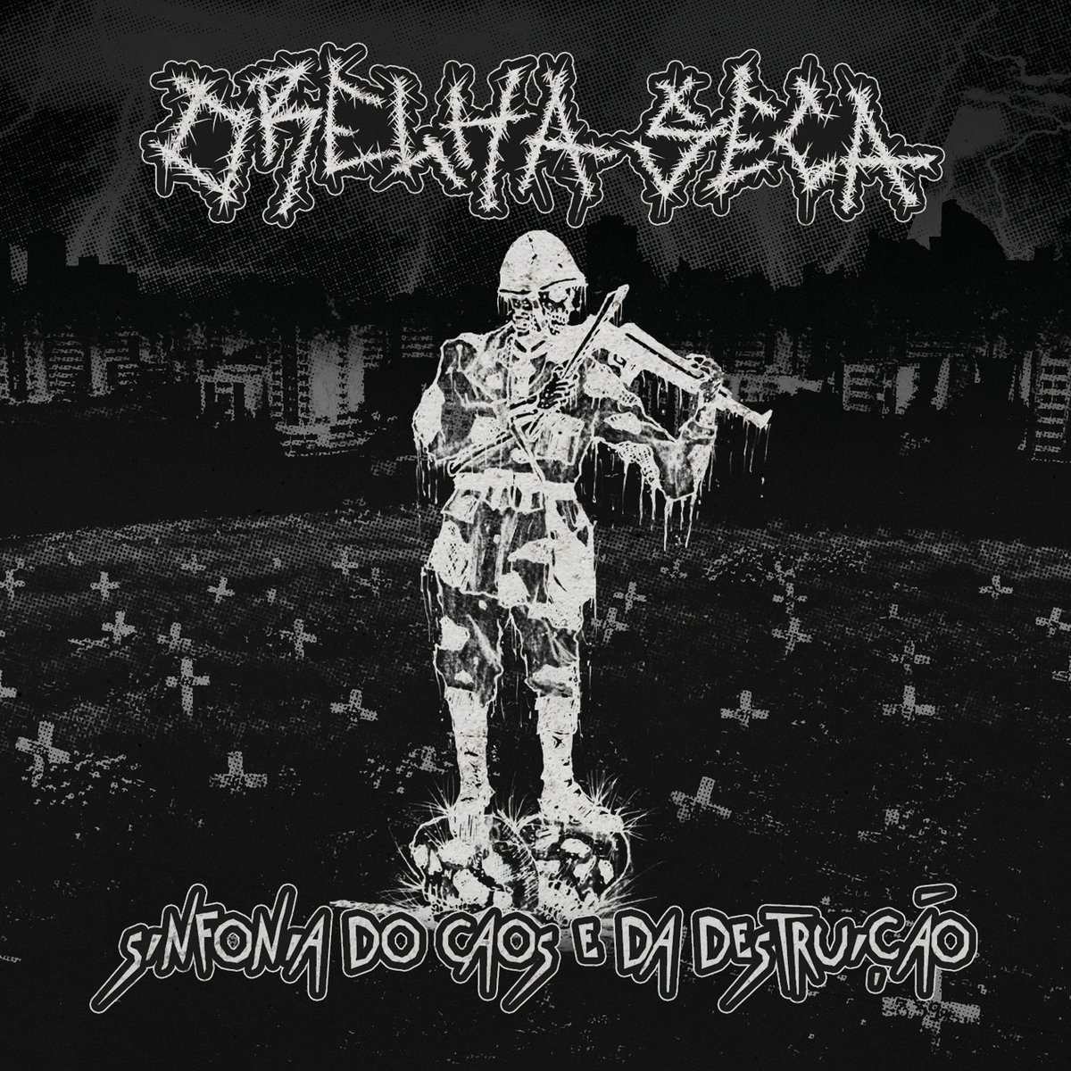 Sinfonia do Caos e da Destruição | Orelha Seca | ORELHA SECA