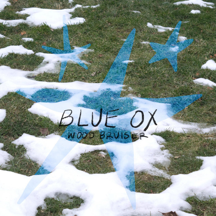 Blue Ox | wood bruiser