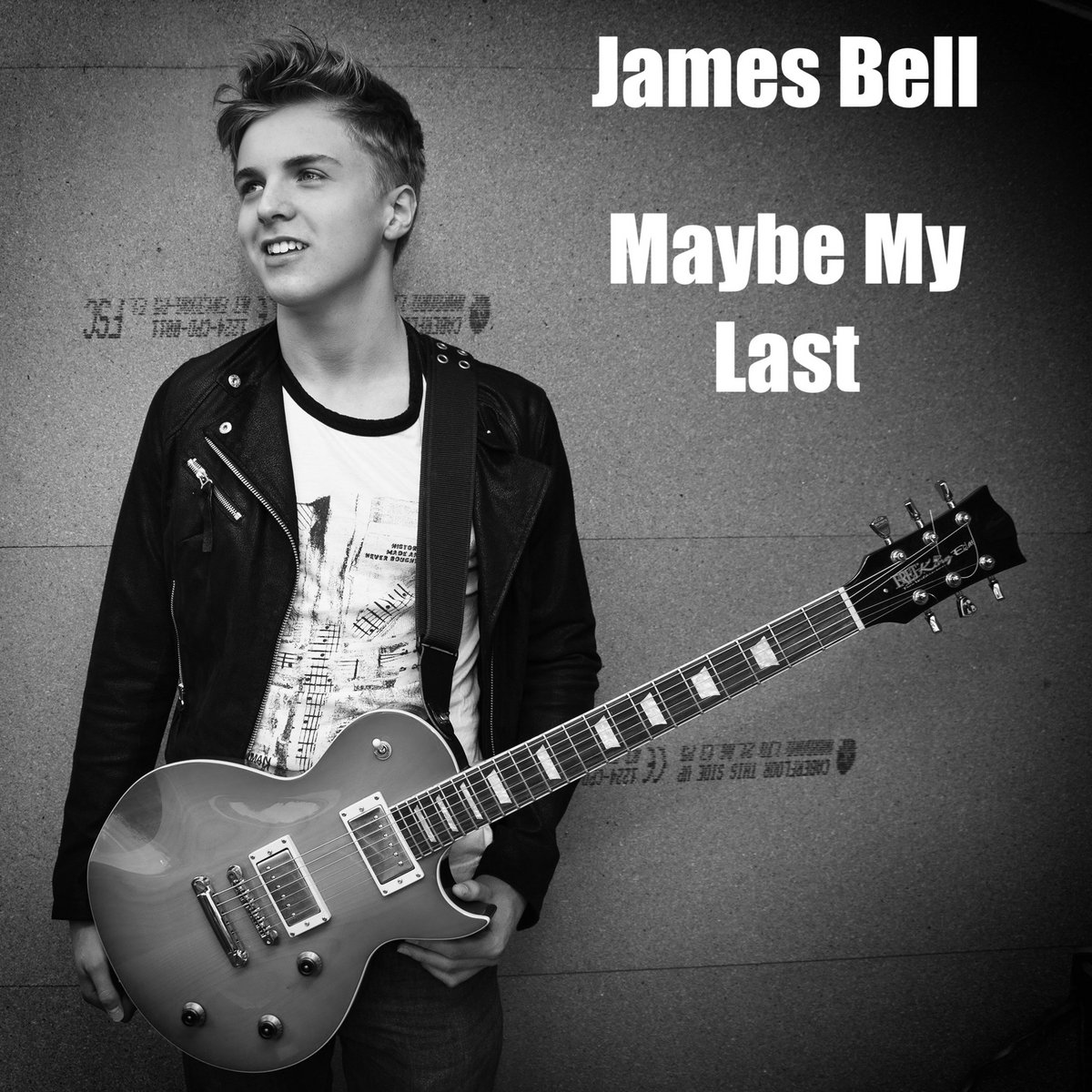 Maybe My Last | James Bell X