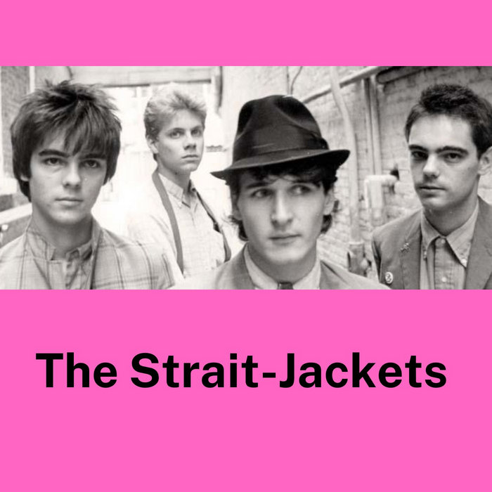 The Strait-Jackets | The Strait-Jackets