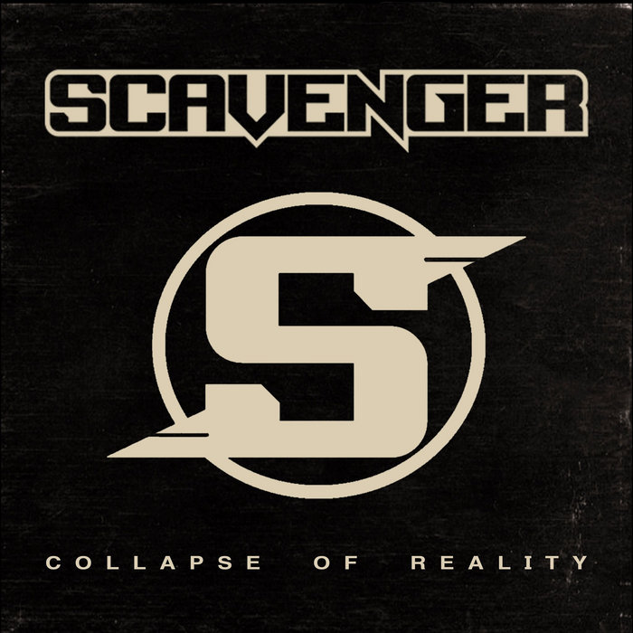 Collapse of Reality | SCAVENGER