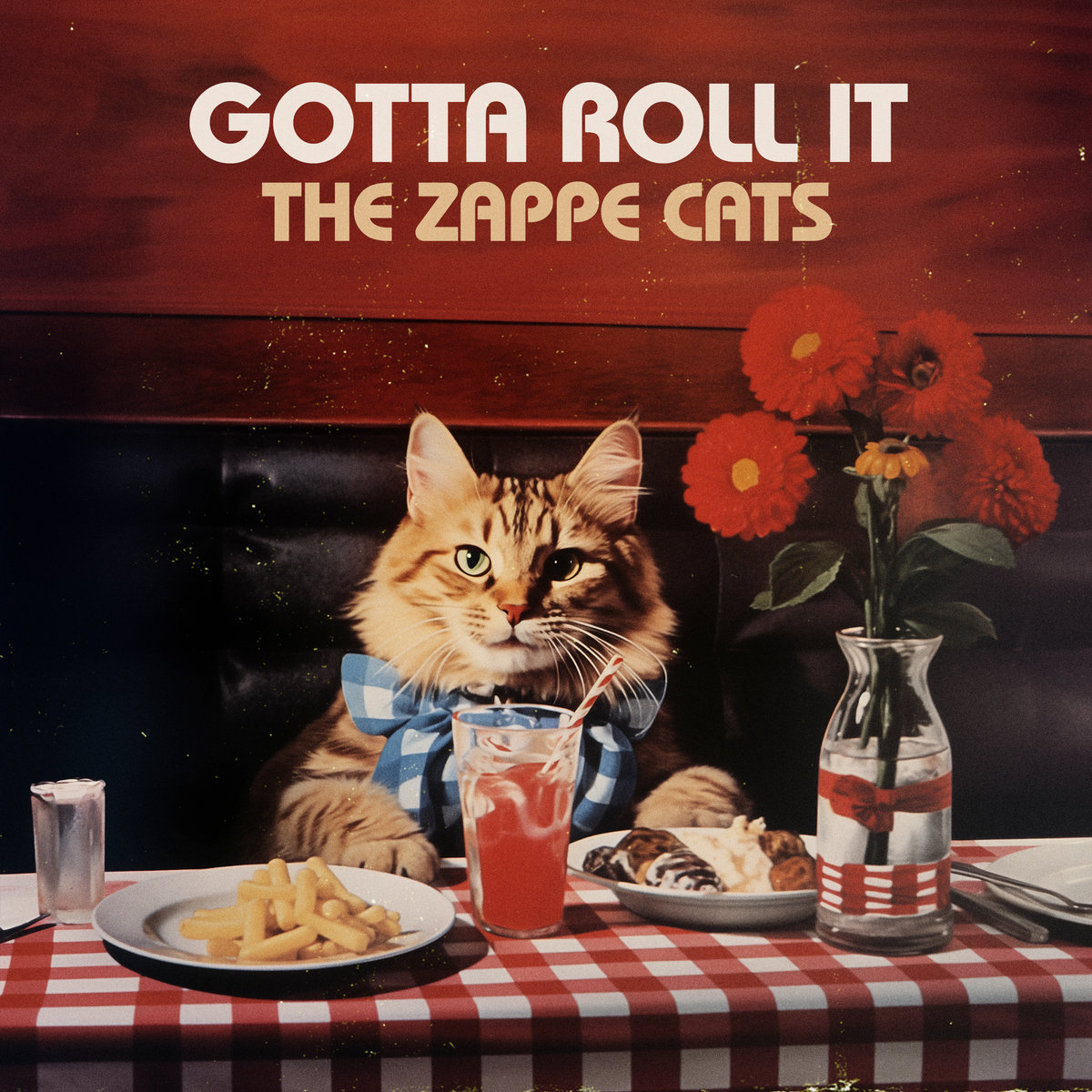 Gotta Roll It | The Zappe Cats
