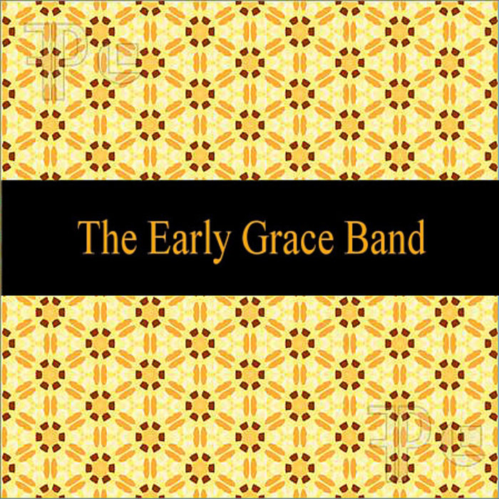 Let Him Go | The Early Grace Band