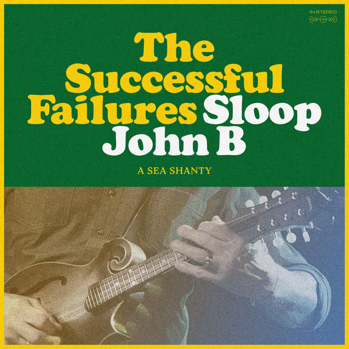 Sloop John B (single - 2025) | The Successful Failures