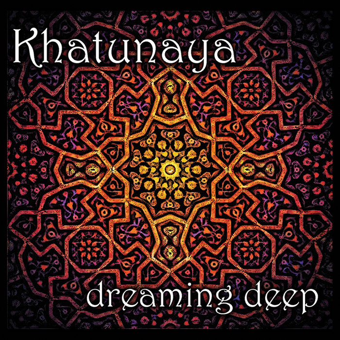 Dreaming Deep- Khatunaya | Caiseal Mor and Laya Rocha | Caiseal Mor