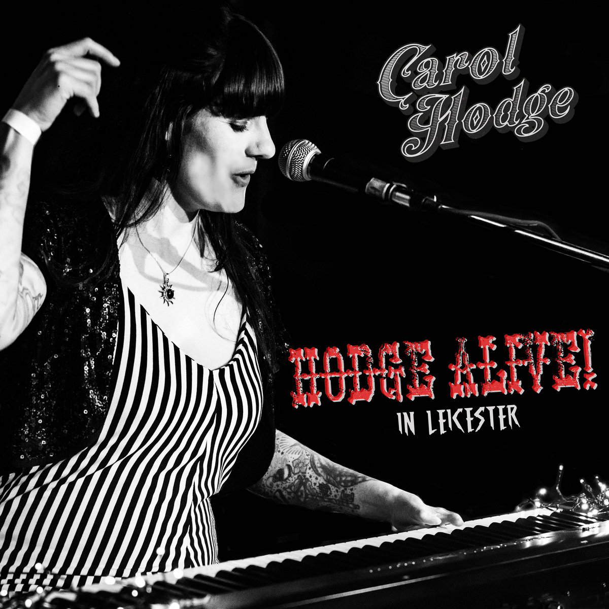 Hodge Alive! In Leicester | Carol Hodge