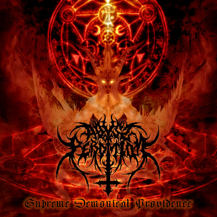 SUPREME DEMONICAL PROVIDENCE | Abyss Of Perdition