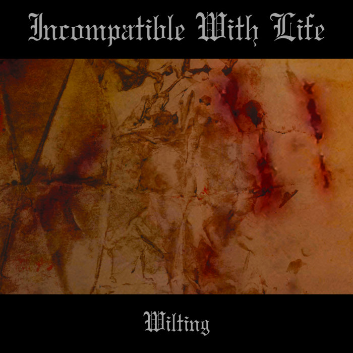 Wilting | Incompatible With Life | Illusory Games