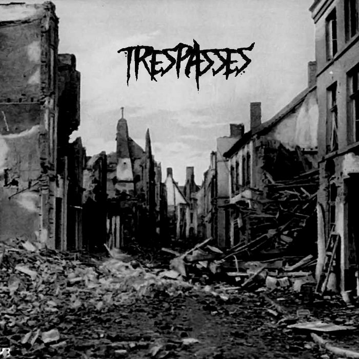 DEMO | Trespasses