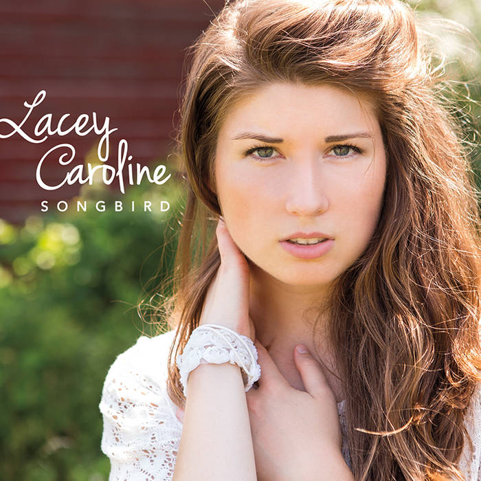Songbird | Lacey Caroline