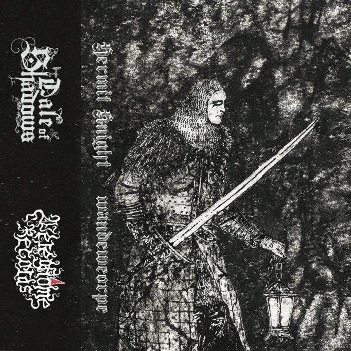 LRDXN71 - wandeweorpe | Hermit Knight | Dale Of Shadows