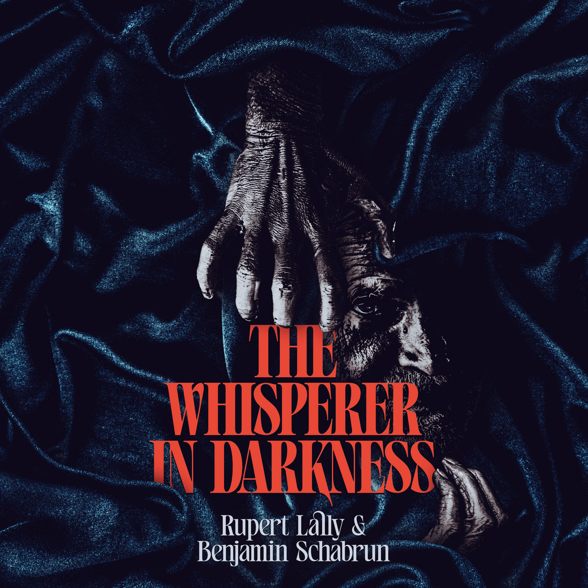 THE WHISPERER IN DARKNESS | RUPERT LALLY & BENJAMIN SCHABRUN | Spun Out ...