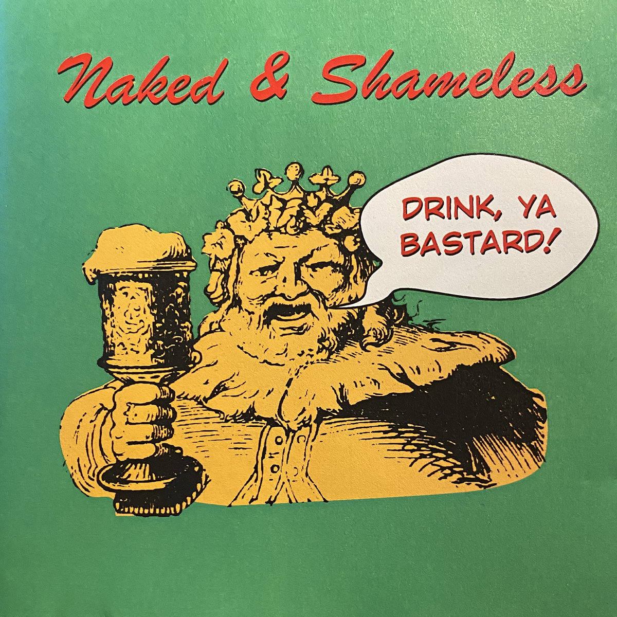 Drink, Ya Bastard! [EP] | Naked & Shameless | Fractional Farthing ...