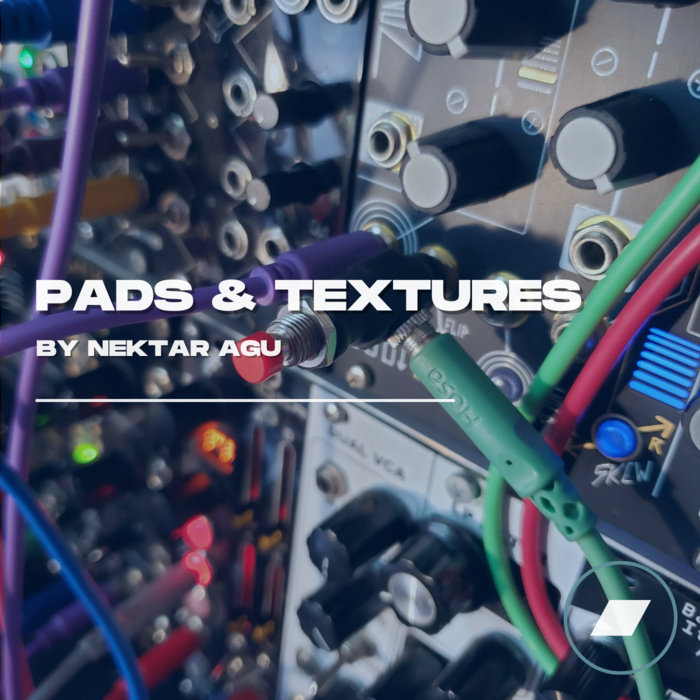 Pads & Textures [Random Glitchy Minimal Pack] | nektar agu | Nektar Agu