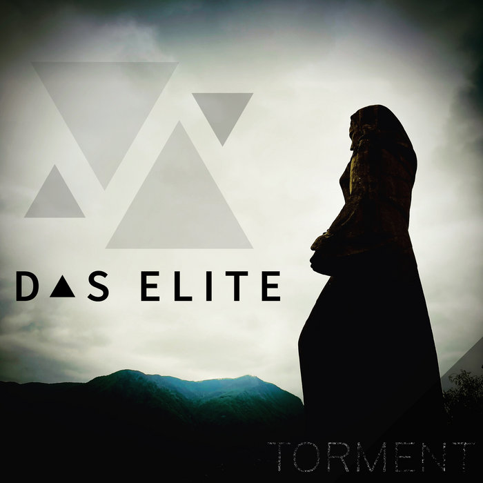 Torment EP | DAS ELITE