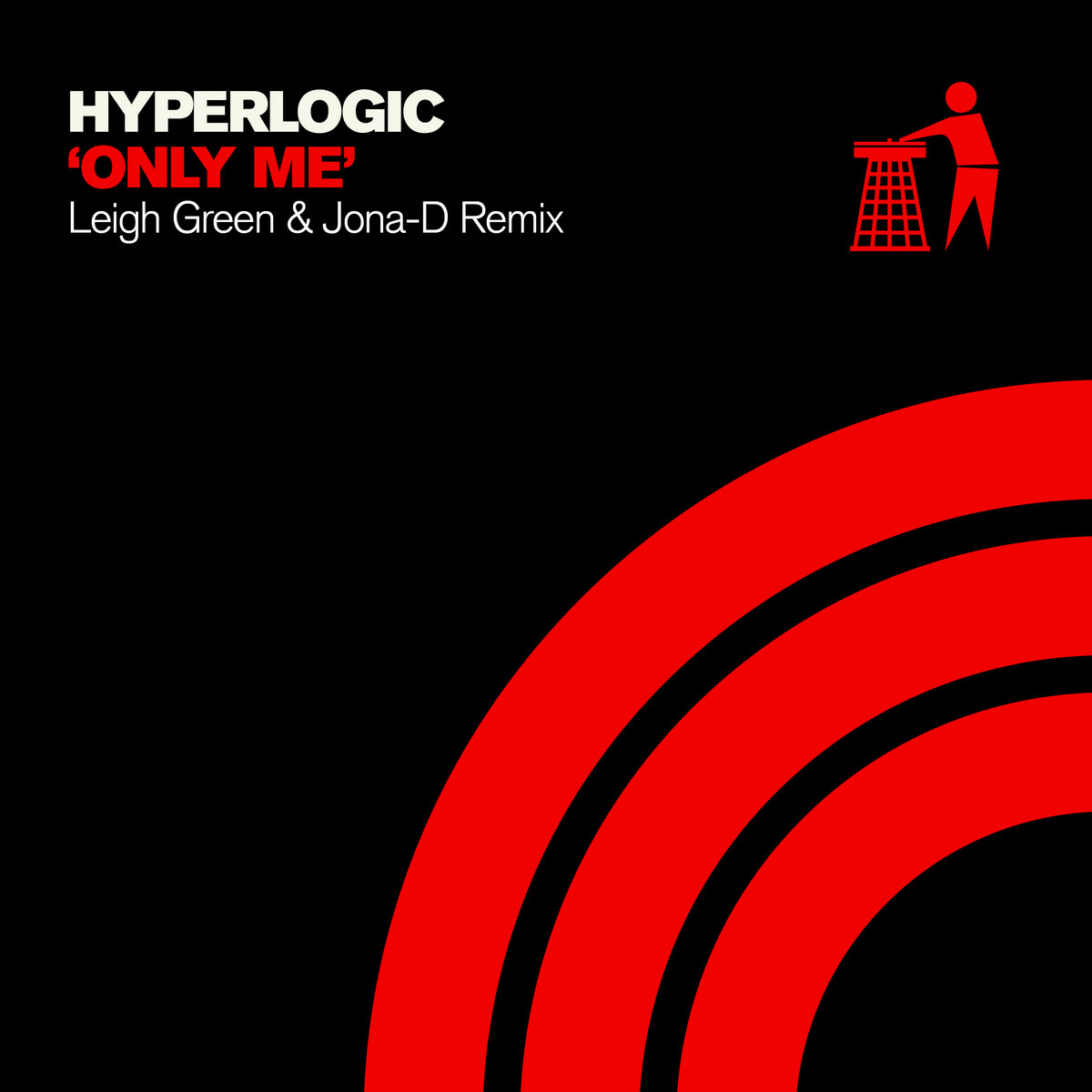 Only Me (Leigh Green & Jona-D Remix) | Hyperlogic | Tidy Trax