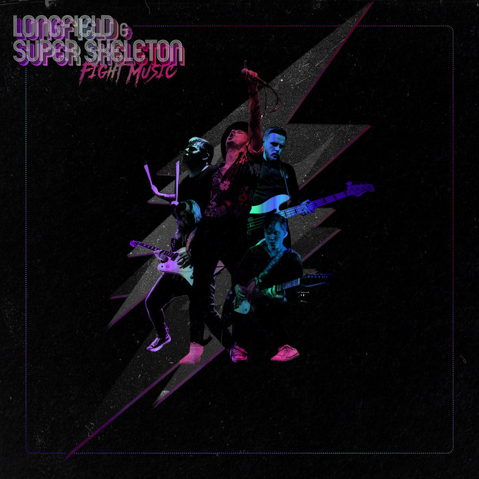 Fight Music | Longfield & Super Skeleton