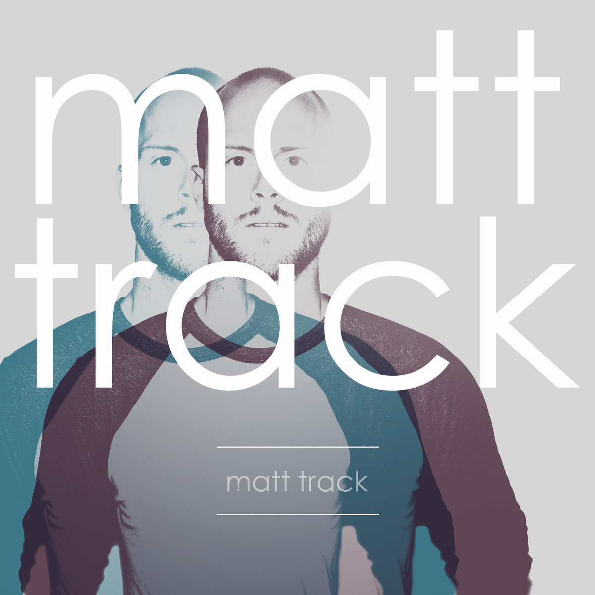 Matt Track | Matt Track