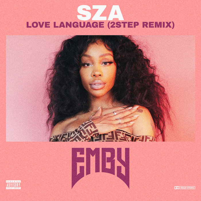 SZA - LOVE LANGUAGE (EMBY REMIX) | EMBY