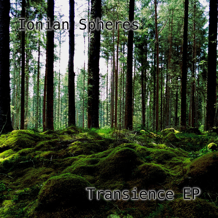 Transience EP | Ionian Spheres