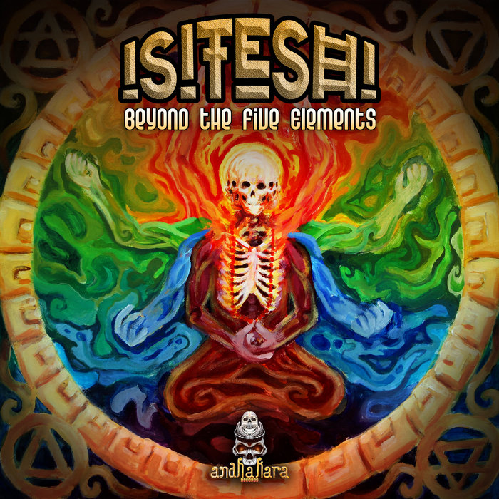 Beyond The Five Elements | Isiteshi | Andhakara Records
