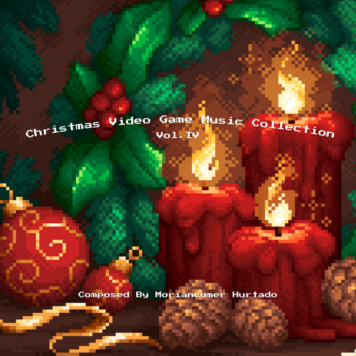 Christmas Video Game Music Collection Vol.IV | Moriancumer Hurtado ...