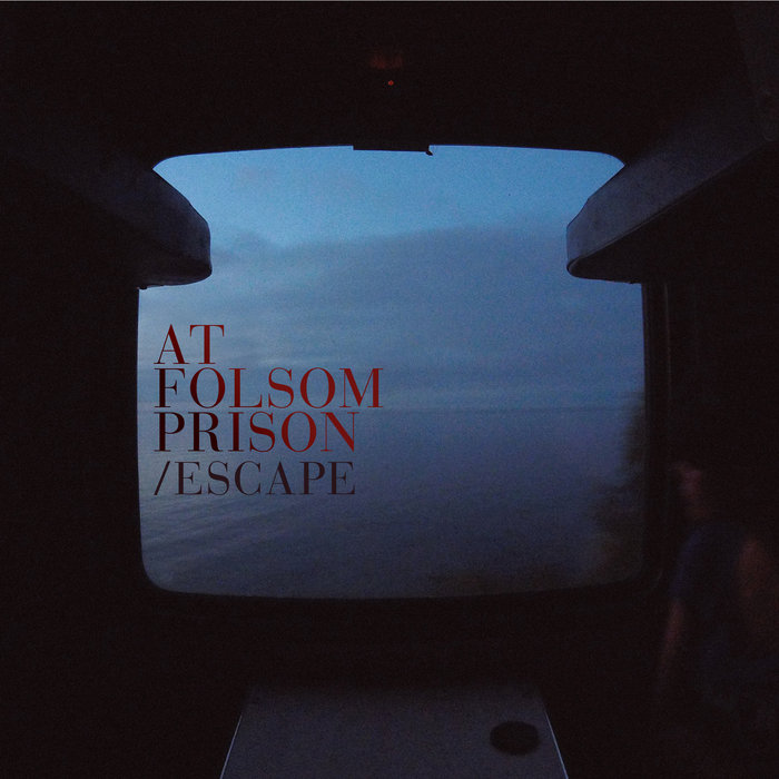 Escape | At Folsom Prison
