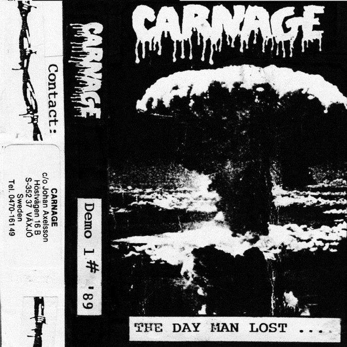 Carnage (Sweden) - The Day Man Lost… (demo 1989) | Under-gore