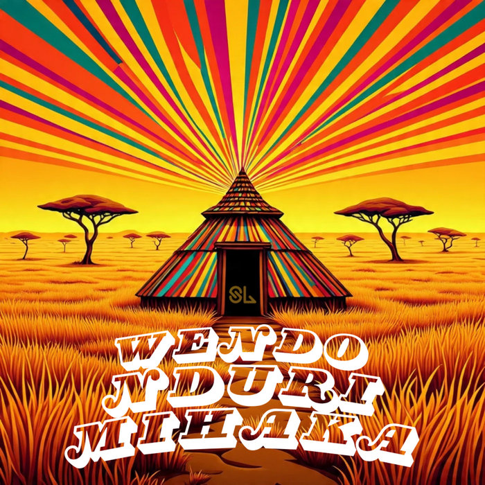 Wendo Nduri Mihaka (Original Mix) | SoyLeo AR