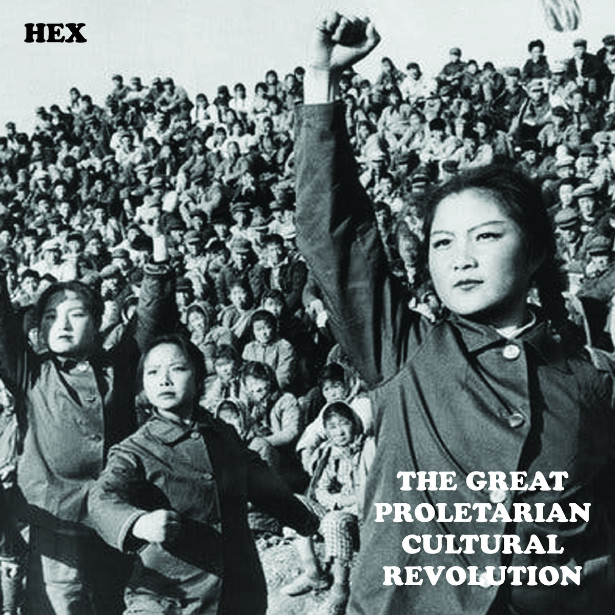 The Great Proletarian Cultural Revolution | Hex