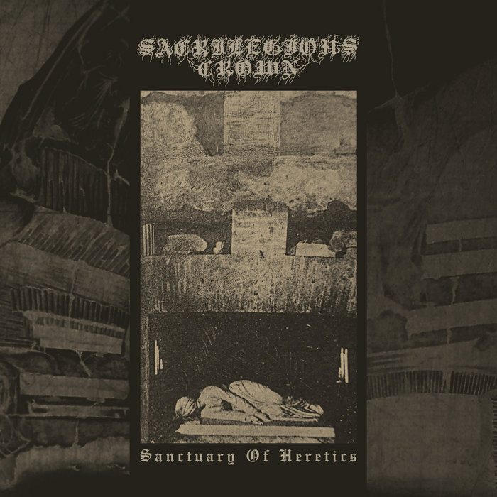 Sanctuary Of Heretics | Sacrilegious Crown | Canti Eretici