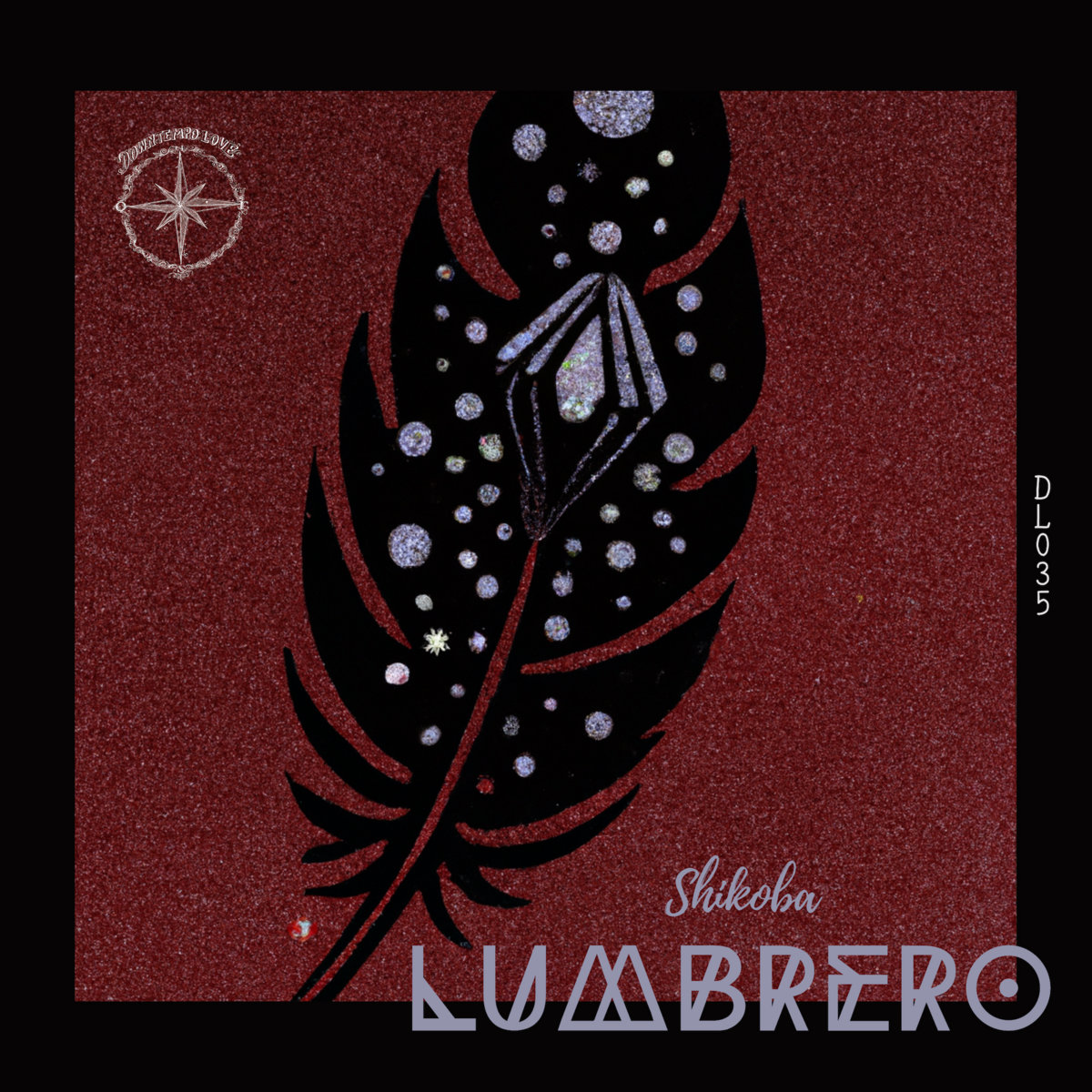 Lumbrero - Shikoba (DL035) | Lumbrero | DowntempoLove